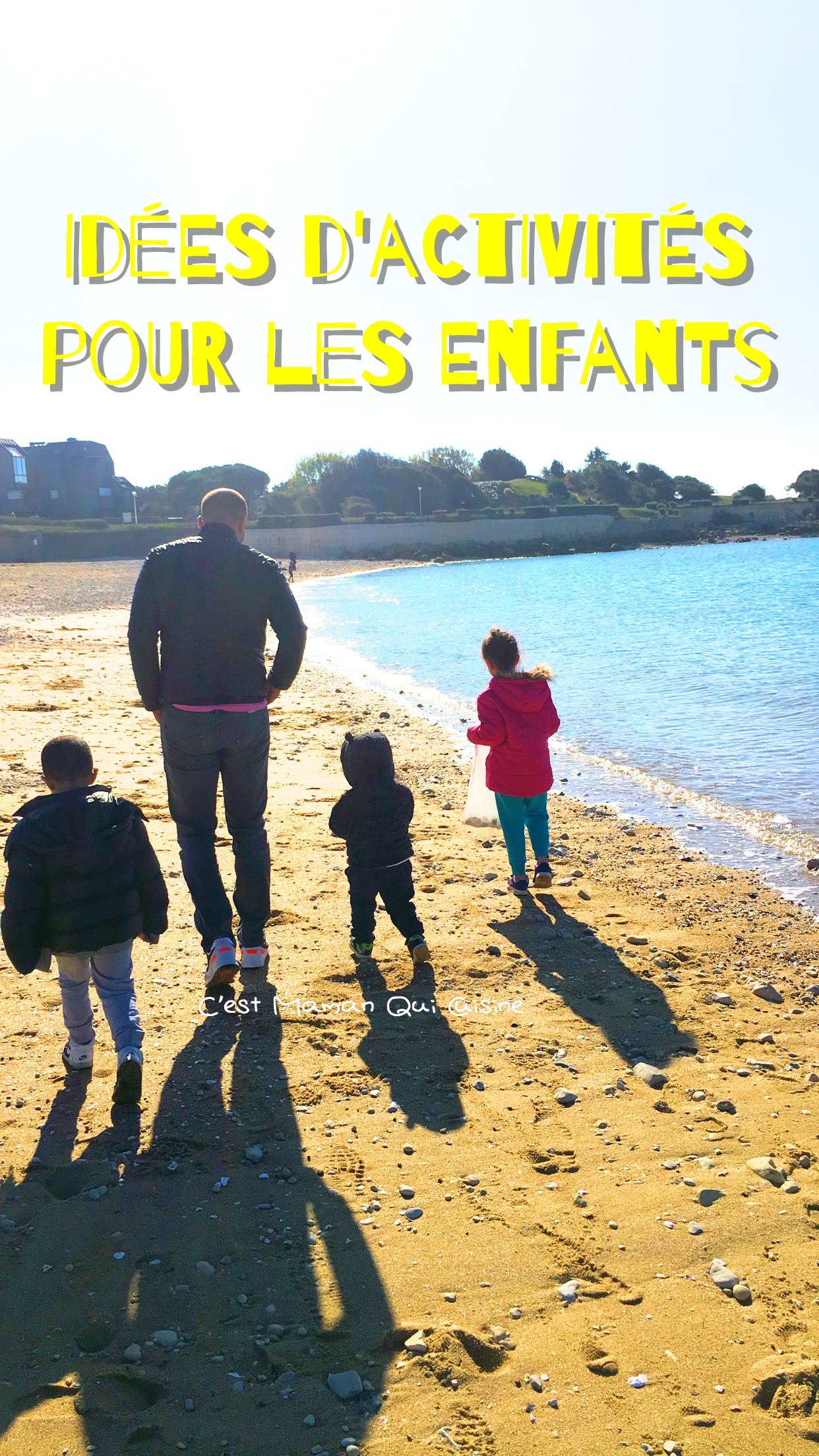 Idées d’Activités pour les Enfants – C'est Maman Qui Cuisine